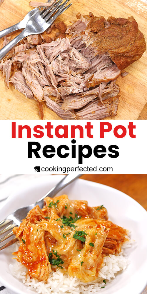 Instant Pot Recipes - Cooking Perfected